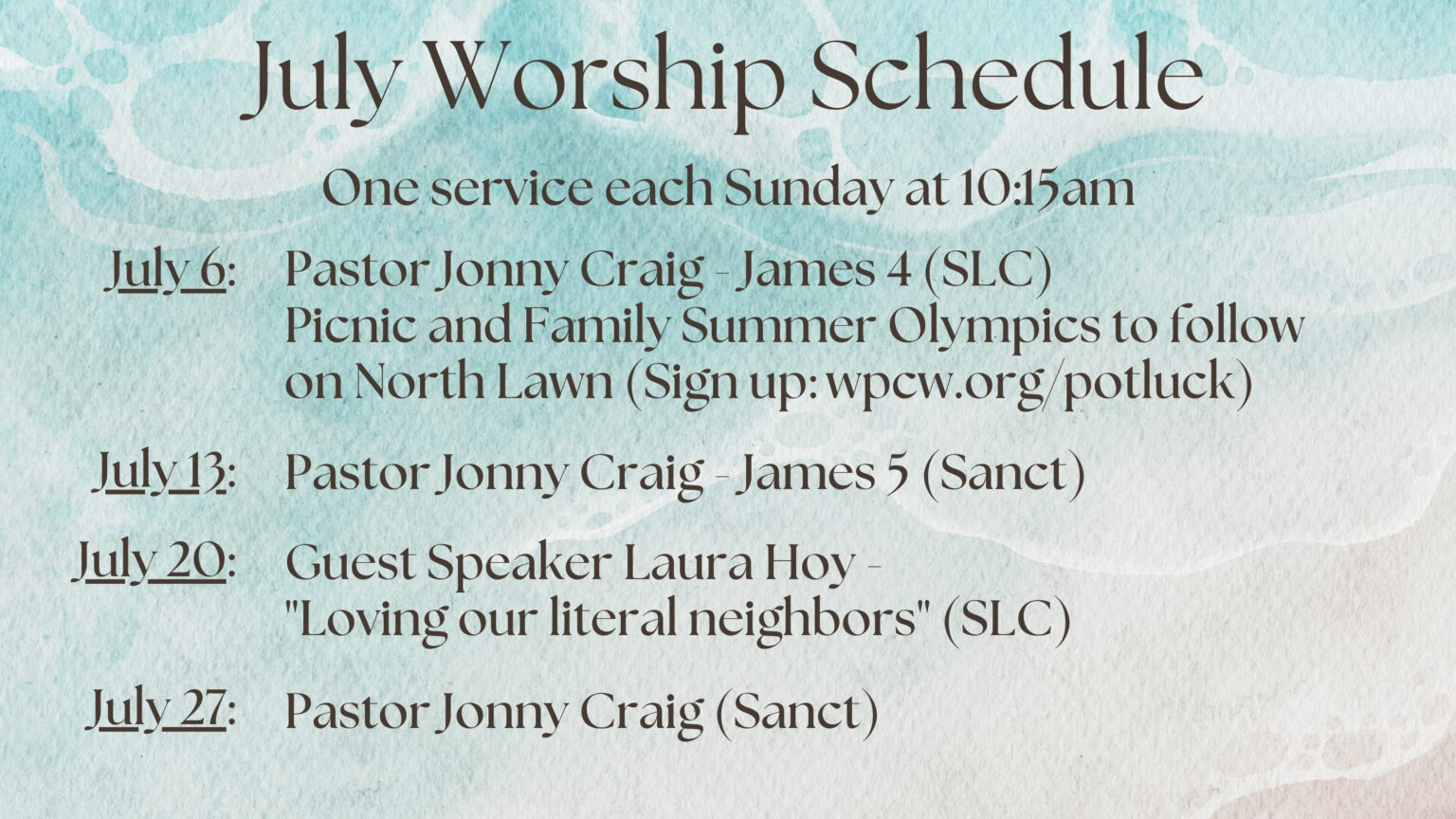 July Worship Schedule – Westminster Presbyterian Waterloo